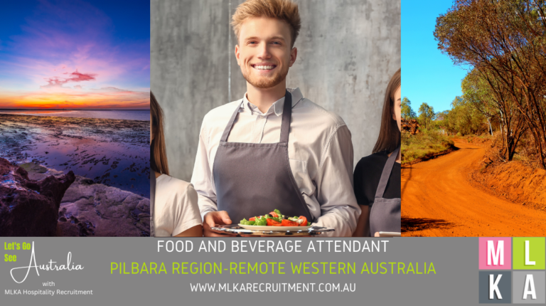 Food & Beverage All-Rounder-Pilbara Region-Remote Western Australia ...